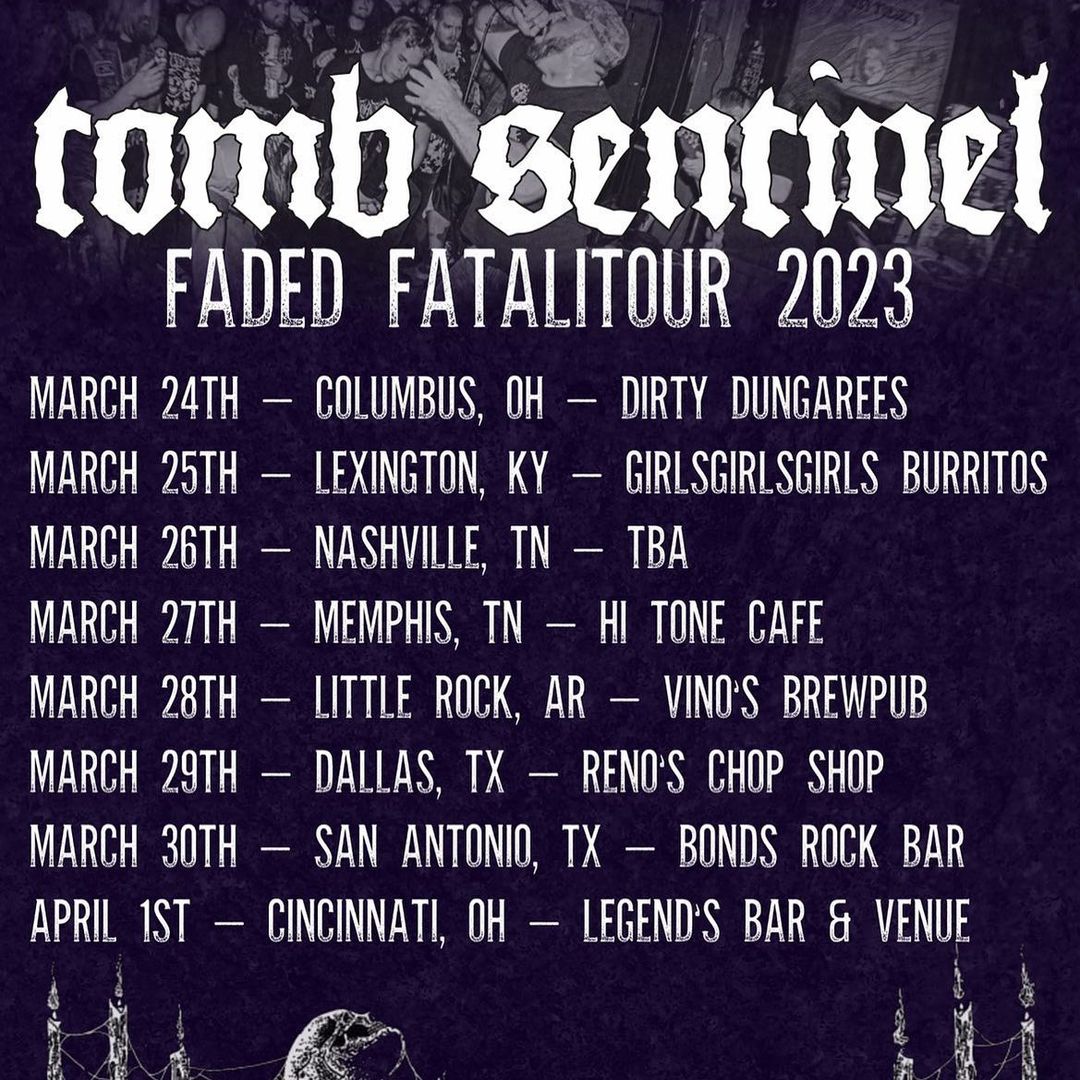 Tomb Sentinel tour! – Life After Death Productions